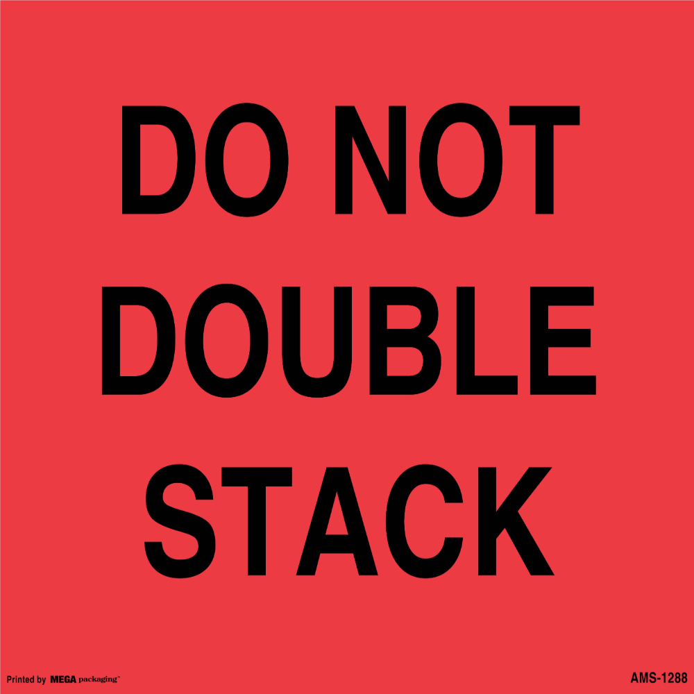 DO NOT DOUBLE STACK Label 11 - AMPAC
