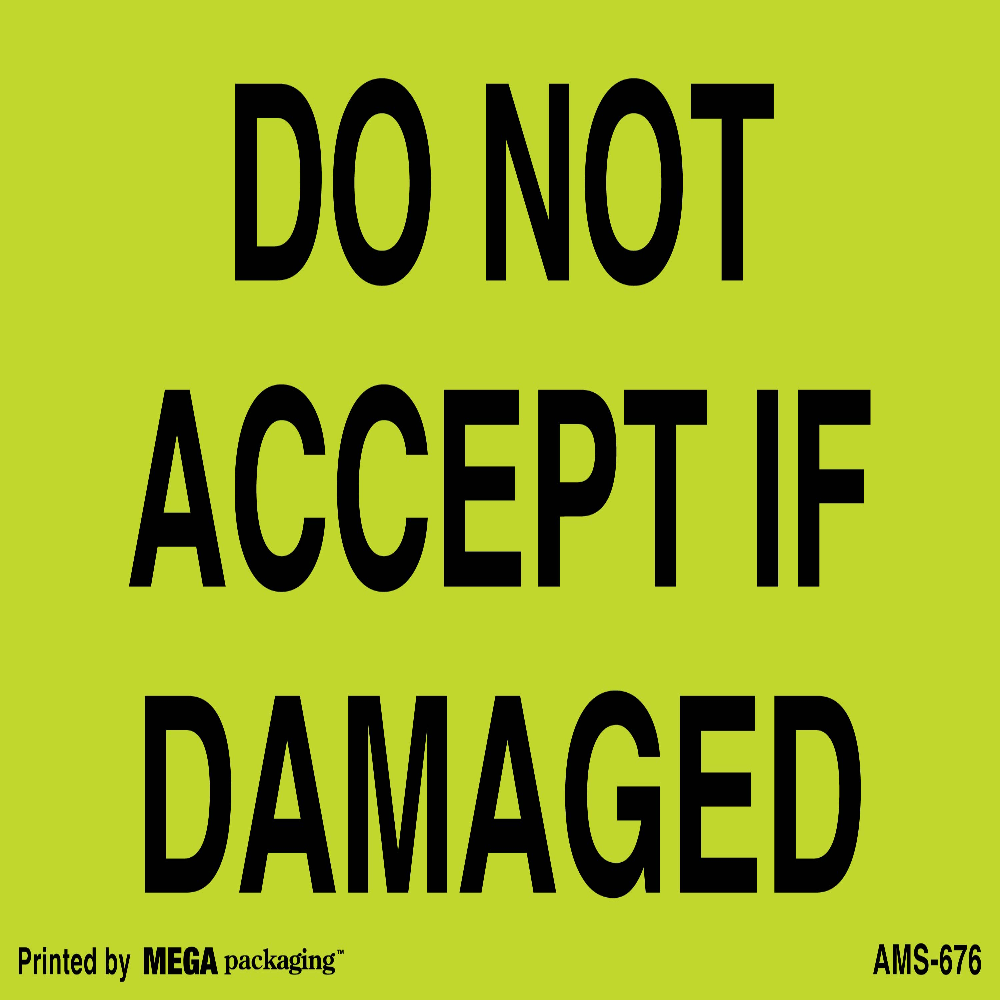 Do Not Accept If Damaged Label - AMPAC