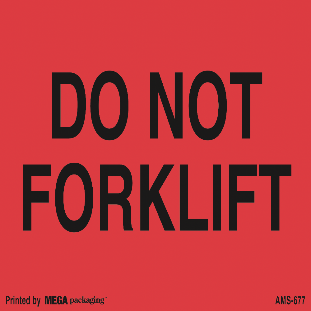Do Not Forklift Label - AMPAC