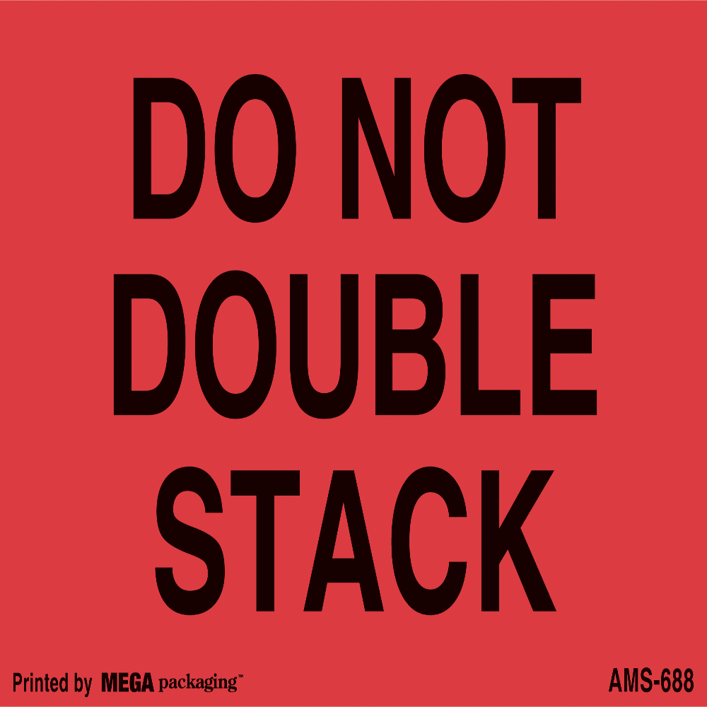 DO NOT DOUBLE STACK Label 45 - AMPAC