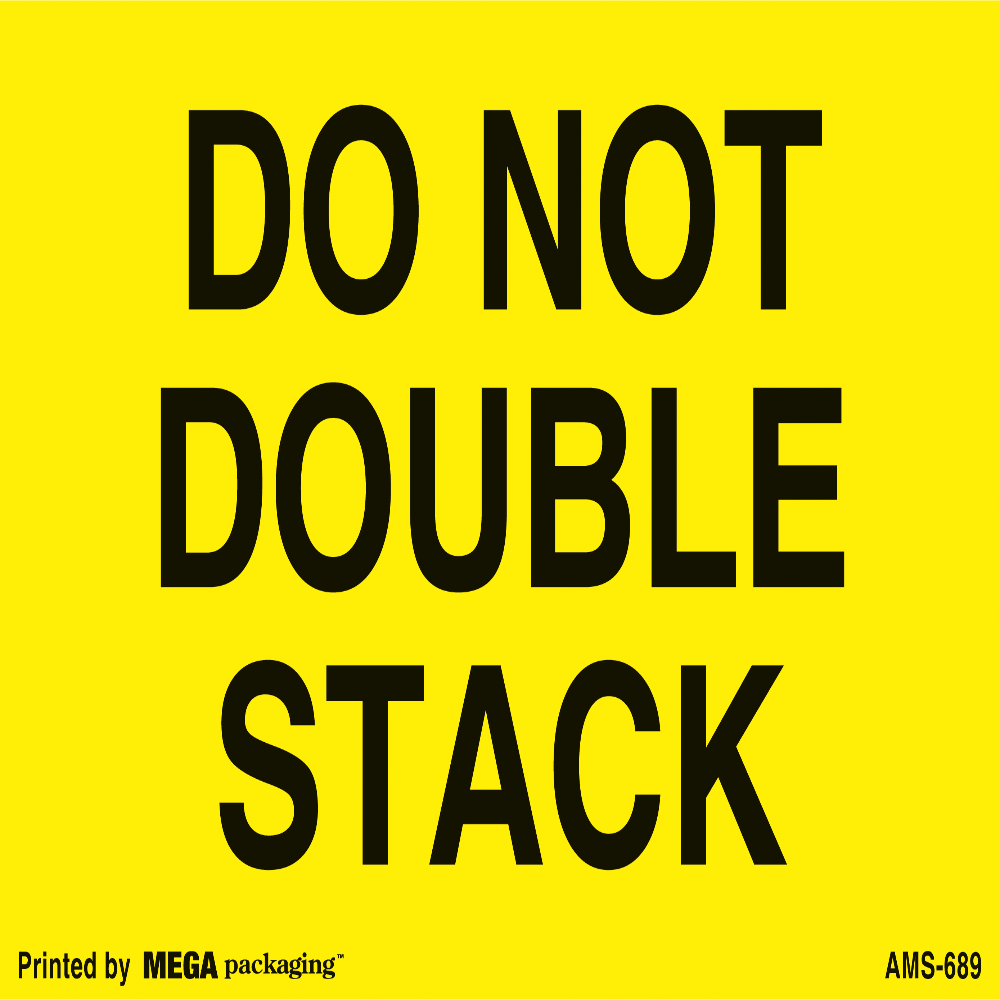 DO NOT DOUBLE STACK Label 46 - AMPAC