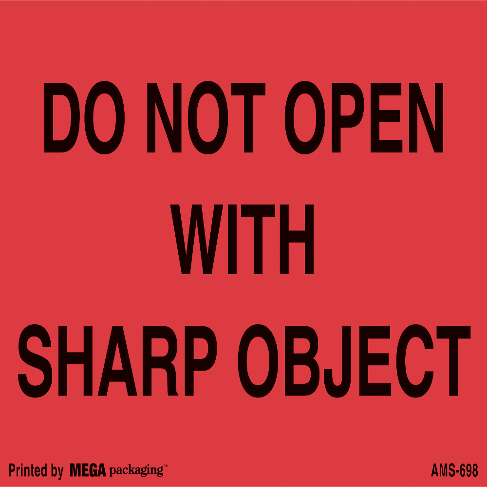 Do Not Open With Sharp Object Label - AMPAC