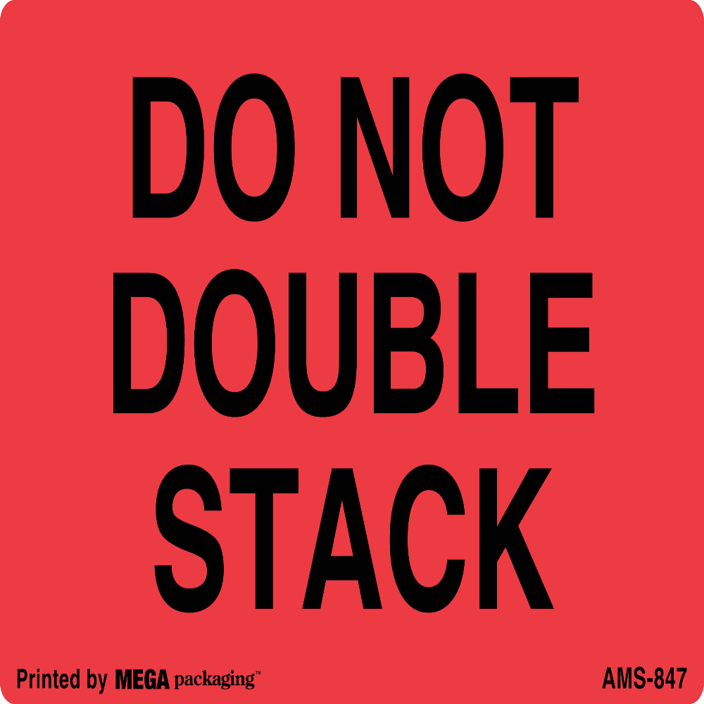 DO NOT DOUBLE STACK Label 64 - AMPAC