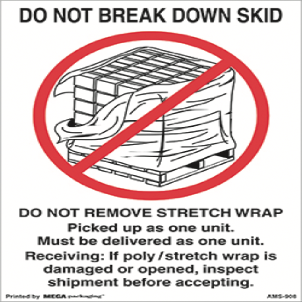Do Not Break Down Skid Label - AMPAC