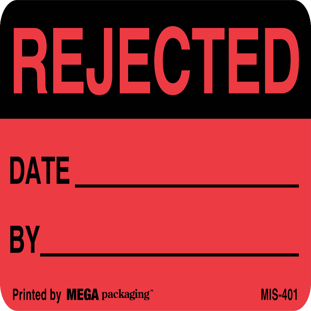 REJECTED DATE BY Label - AMPAC