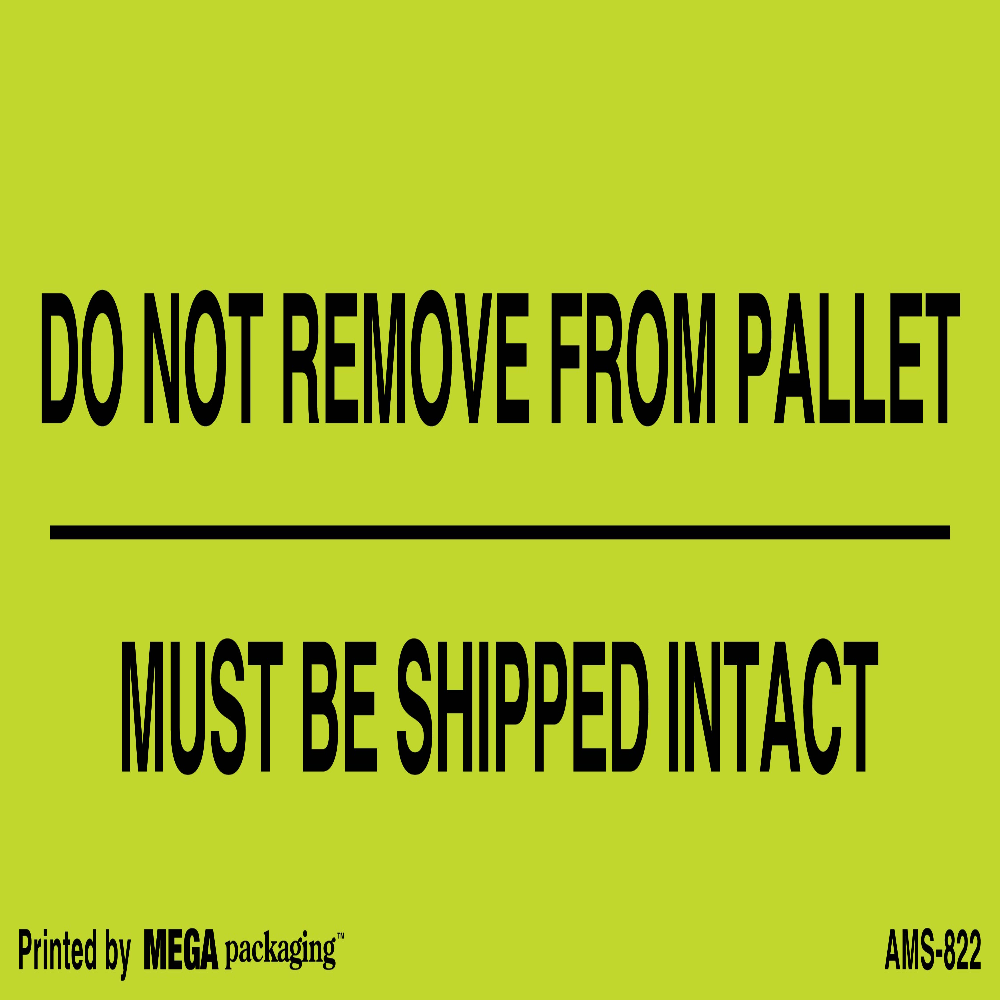 Do Not Remove From Pallet Label - AMPAC