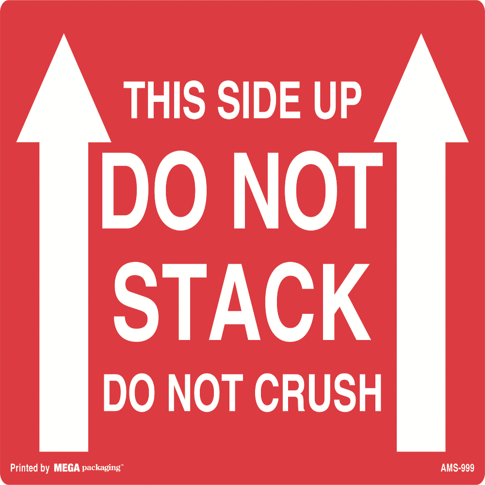 This Side Up Do Not Stack Do Not Crush Label | Maximum Protection