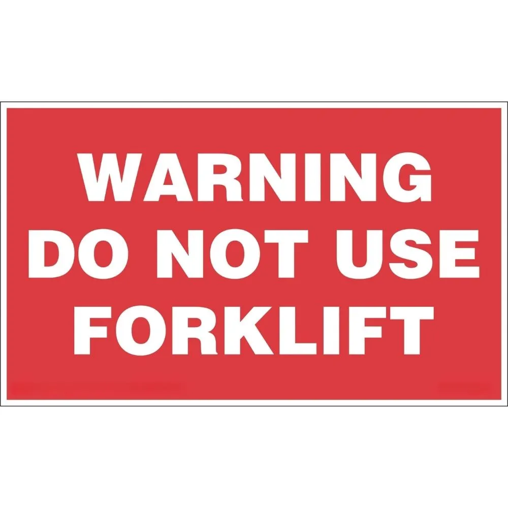 Warning – Do Not Use Forklift Label | 3″×5″ Shipping Safety Sticker