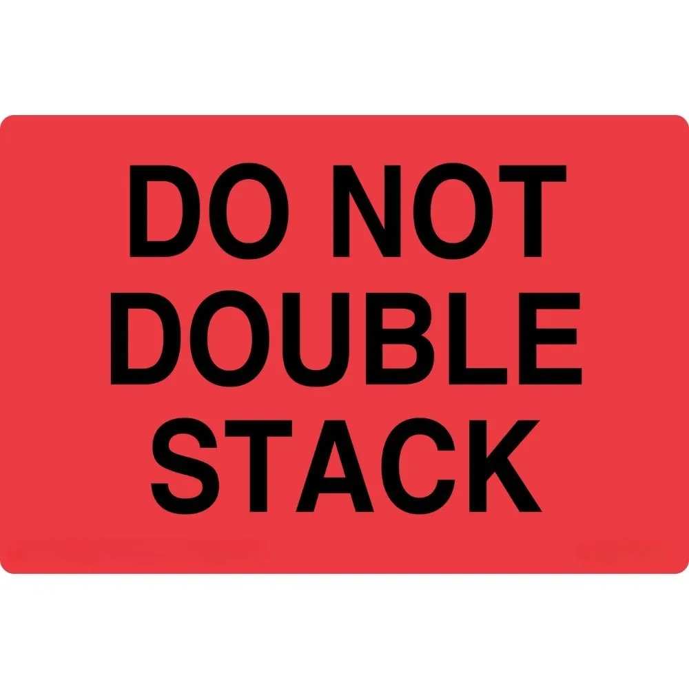 Do Not Double Stack Label 64 Clear Instructions for Proper Handling | Ampac Supplies