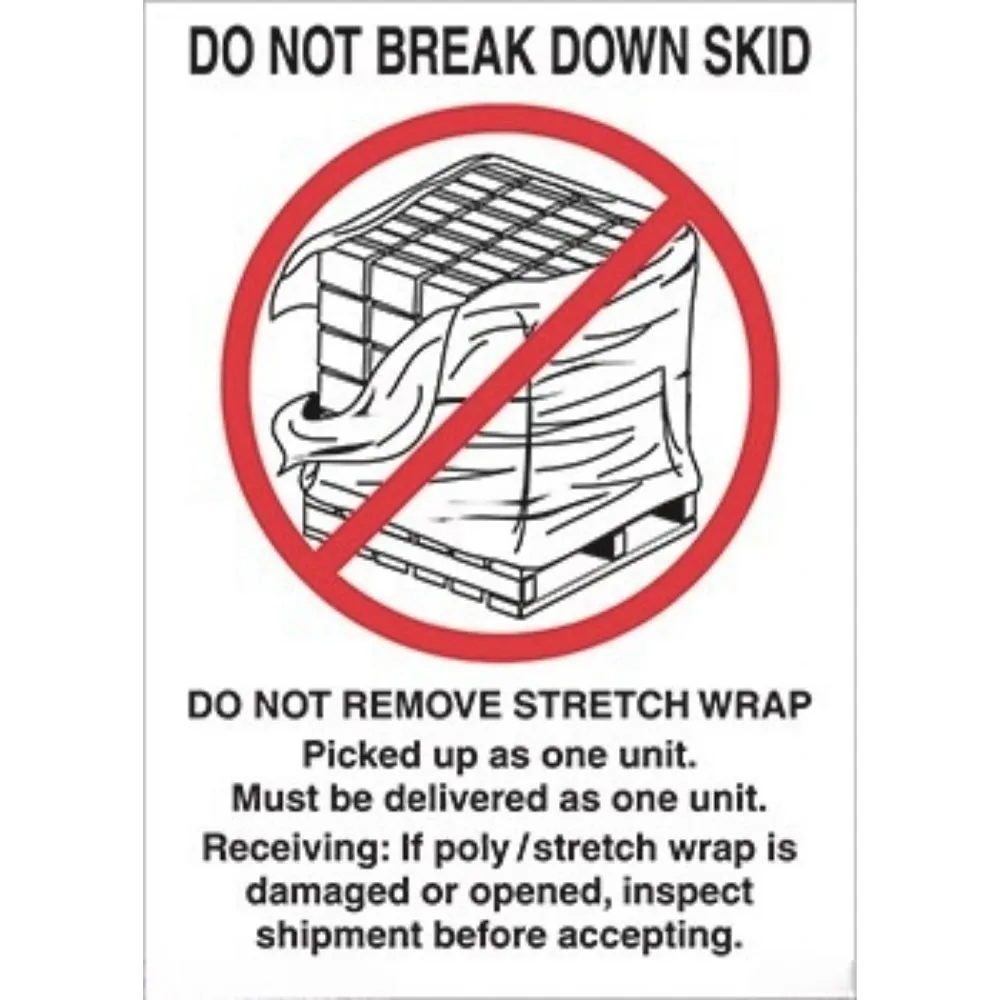 Do Not Break Down Skid Label Ensure Safe Transport | Ampac Supplies