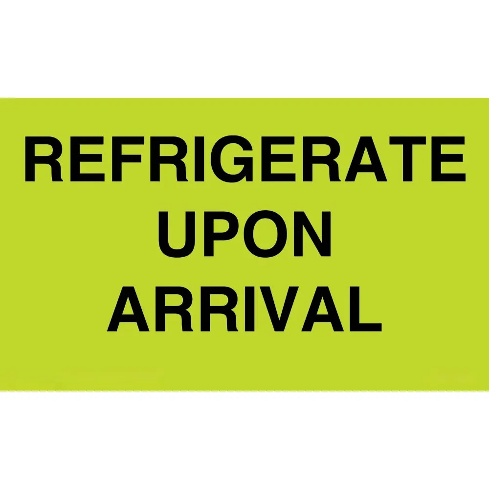 Refrigerate Upon Arrival Label | Ensure Proper Storage of Temperature ...